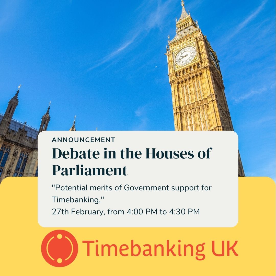 Westminster Hall debate on the potential merits of Government support for Timebanking ...