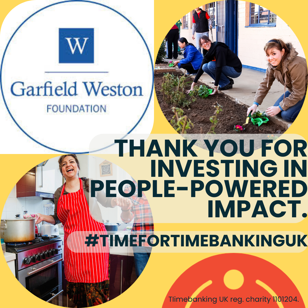 Timebanking UK Awarded Grant from Garfield Weston to Strengthen ...
